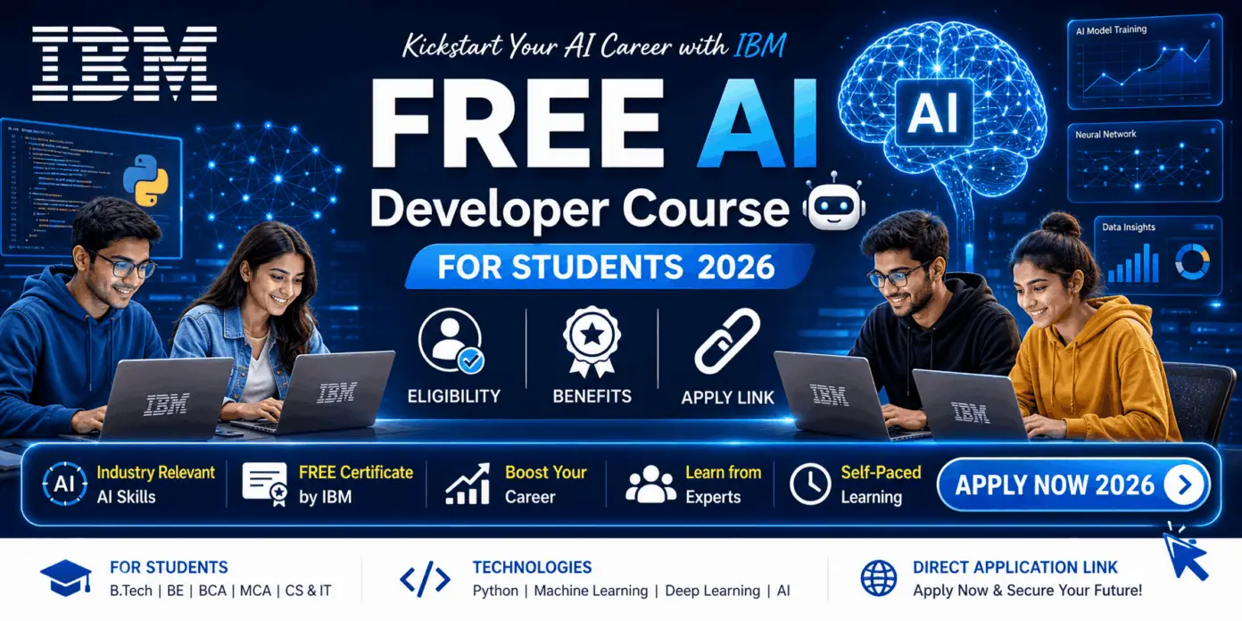 IBM Free AI Developer Course for Students 2026: Eligibility, Benefits ...